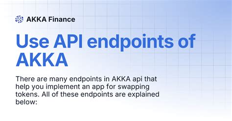 Use Api Endpoints Of Akka Akka Finance