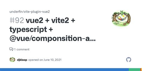 Vue2 Vite2 Typescript Vue Componsition Api Some Errors Issue