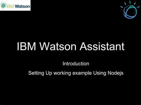 Ibm Watson Assistant Pptx