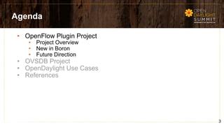 Opendaylight Openflow Ovsdb Use Cases Odl Summit Ppt
