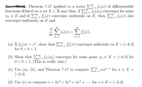Solved Exer Theorem 7 17 Applied To A Series Fn 1 Of Chegg Com