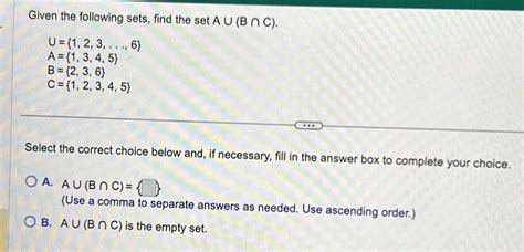 solved given the following sets find the set a∪ b∩ c u 1 2 3