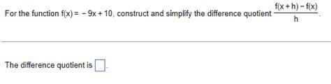 solved for the function f x −9x 10 construct and simplify