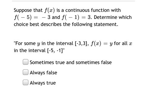 answered suppose that f x is a continuous… bartleby