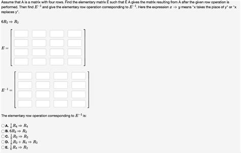 Solved Assume That A Is A Matrix With Four Rows Find The