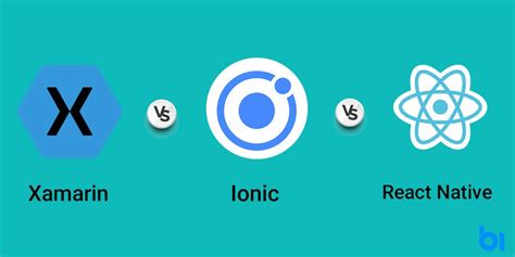 Xamarin Vs React Native Vs Ionic Whats The Differences