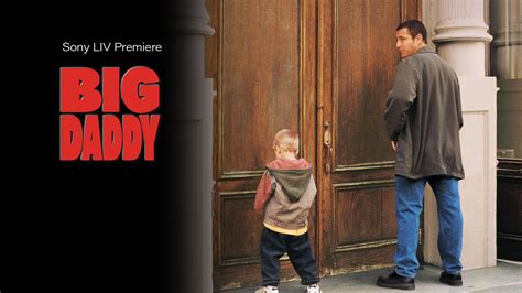Watch Movie Big Daddy Only On Watcho