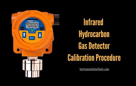 Infrared Hydrocarbon Gas Detector Calibration Procedure