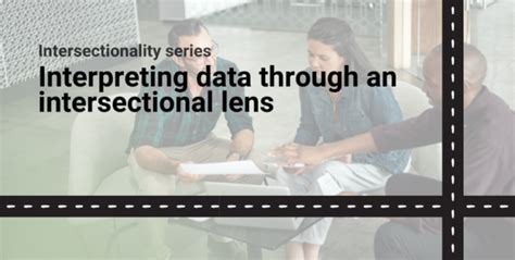 Intersectional Approaches To Identifying Priorities And Action Planning