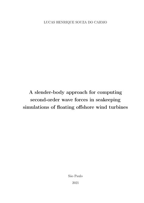 Pdf A Slender Body Approach For Computing Second Order Wave Forces In