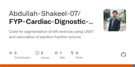 GitHub Abdullah Shakeel 07 FYP Cardiac Dignostic Framework Code For