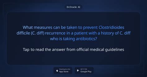 What Measures Can Be Taken To Prevent Clostridioides Difficile C Diff Recurrence In A Patient