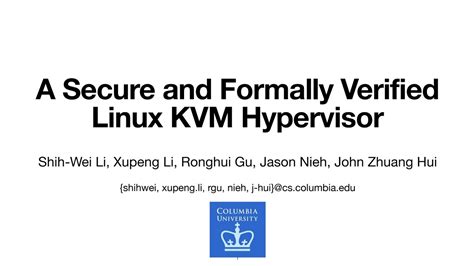 a secure and formally verified linux kvm hypervisor youtube