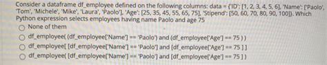 solved consider a dataframe df employee defined on the