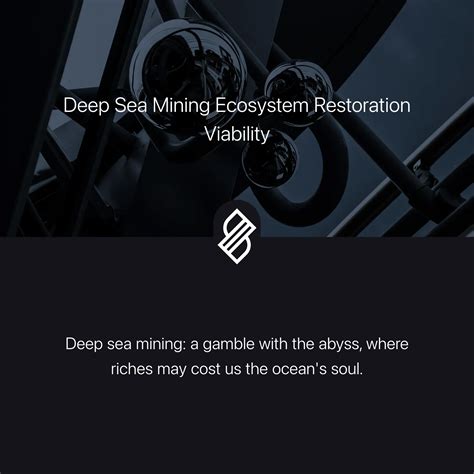 Deep Sea Mining Ecosystem Restoration Viability → Scenario