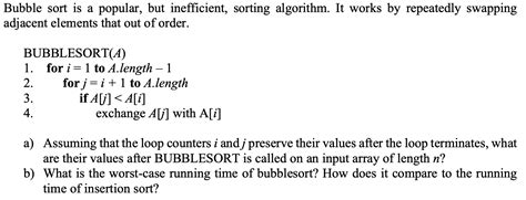 solved bubble sort is a popular but inefficient sorting