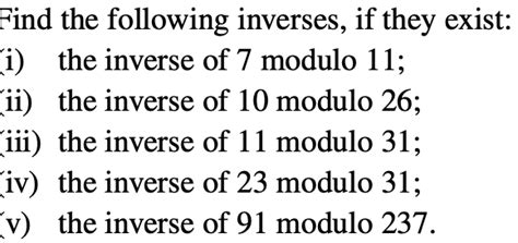 Solved Find The Following Inverses If They Exist I The Chegg