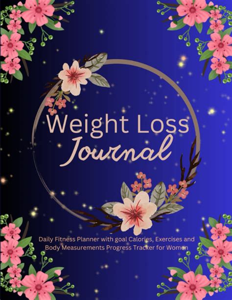 Weight Loss Journal For Women My Weight Loss Tracker The Ultimate