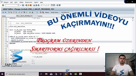 Program İçerisinden Smartforms Çağırılması Çok Önemli Kaçırmayın