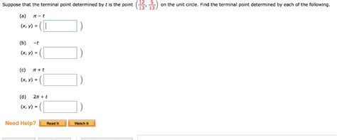 Solved Suppose That The Terminal Point Determined By T Is Chegg Com