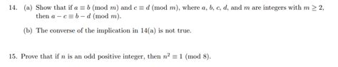 Solved 14 A Show That If A≡bmodm And C≡dmodm Where