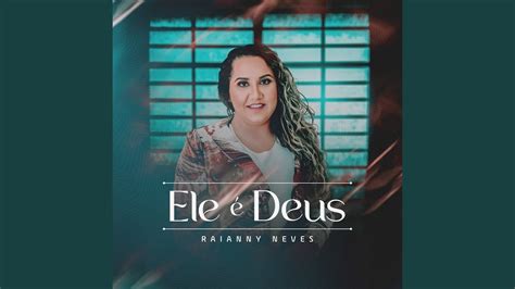 Ele É Deus Youtube Music