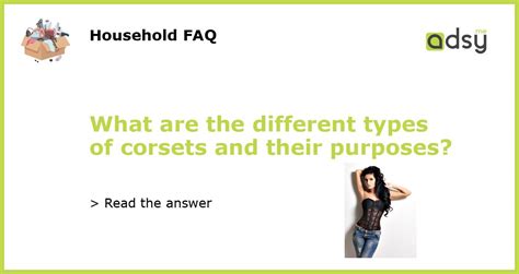 What Are The Different Types Of Corsets And Their Purposes
