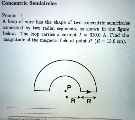 Solved Concentric Semicircles Points1 A Loop Of Wire Has The Shape Of Two Concentric