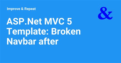 Aspnet Mvc 5 Template Broken Navbar After Update Improve And Repeat