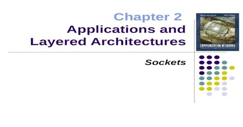 ppt chapter 2 applications and layered architectures sockets dokumen tips