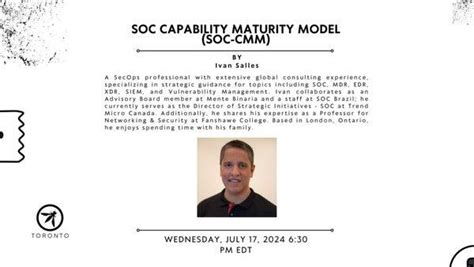 Owasp Toronto Chapter On Linkedin Owasp Toronto Improving The Soc With Soc Cmm Wed Jul 17