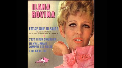 אילנה רובינא בצרפתית איי ליי קיי ליי 1966 מעלה דודי פטימר Youtube