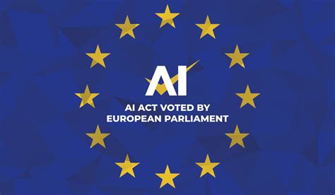 Ai Act Voted By European Parliament