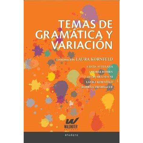 Temas De Gramatica Y Variacion Tienda Online Libros De La Arena
