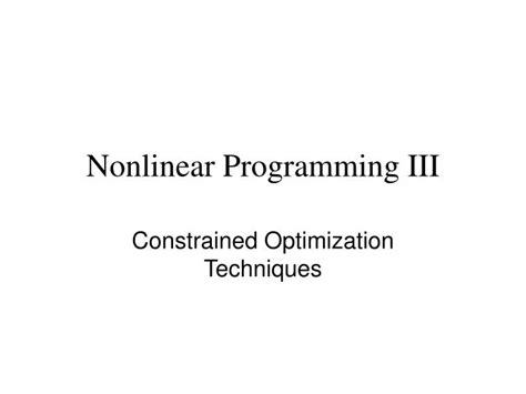 Ppt Nonlinear Programming Iii Powerpoint Presentation Free Download Id5801749