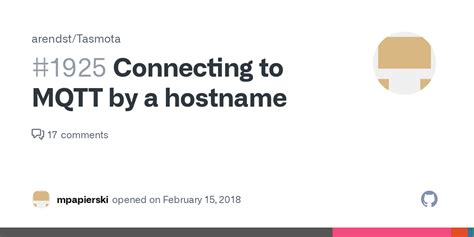 Connecting To Mqtt By A Hostname · Issue 1925 · Arendsttasmota · Github