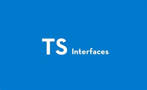 Understanding And Using Typescript Interfaces By Piyush Singh Medium