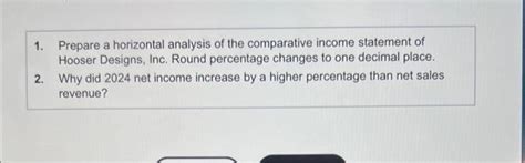 Solved Requirement Prepare A Horizontal Analysis Of The Chegg Com
