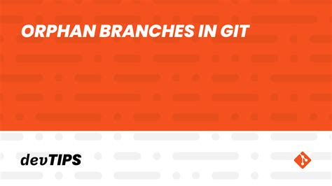 Orphan Branches In Git