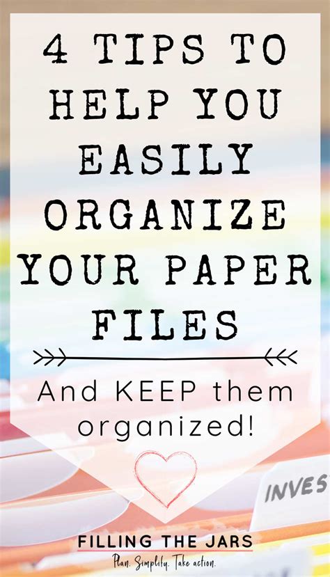 The Best Way To Organize Paper Files Tips For Organizing Files At Home Filling The Jars