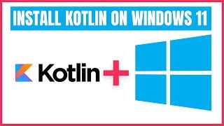 How To Setup Of Kotlin Project In Intellij Idea On Windows 11
