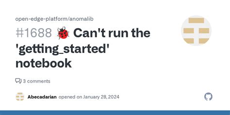 🐞 Cant Run The Gettingstarted Notebook · Issue 1688 · Open Edge Platformanomalib · Github