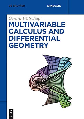 Multivariable Calculus And Differential Geometry De Gruyter Textbook Walschap Gerard