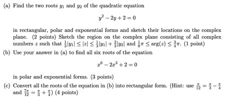 Solved A Find The Two Roots Y1 And Y2 Of The Quadratic
