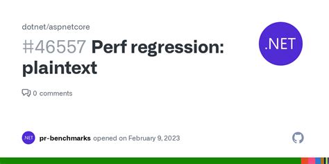 Perf Regression Plaintext Issue 46557 Dotnet Aspnetcore GitHub