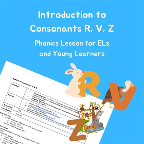 Phonics Lesson Introduction To Consonants R V Z Els And Young Learners