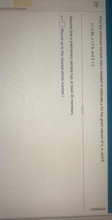 Solved Find the minimum sample size n needed to estimate μ Chegg com