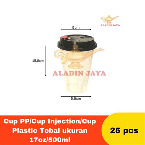 Jual Cup Ppcup Injectioncup Plastic Tebal Ukuran 17oz500ml Isi