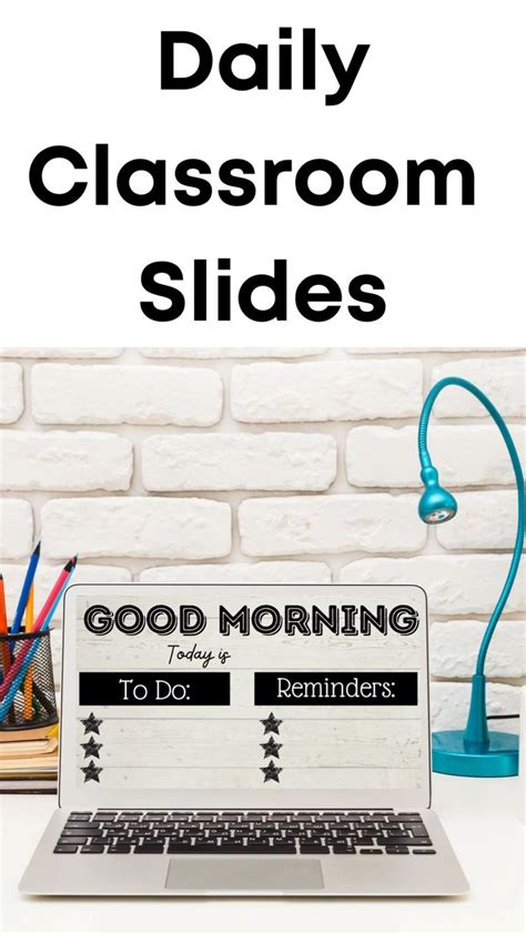 Daily Classroom Slides