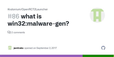 What Is Win32 Malware Gen · Issue 86 · Krutonium Openrct2launcher · Github